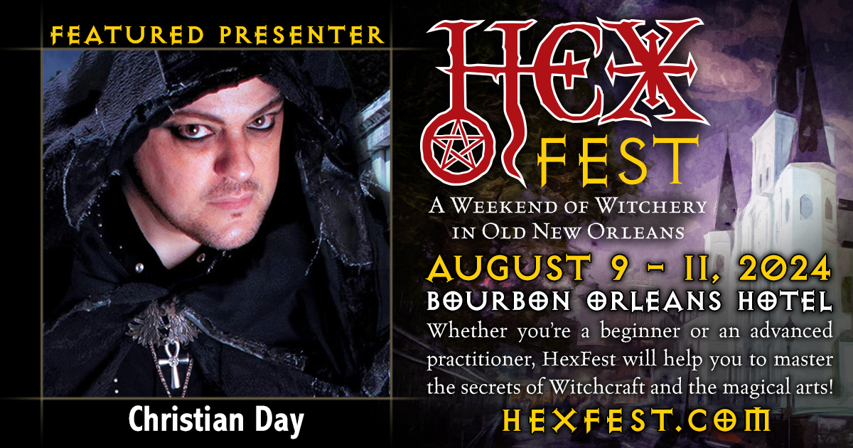 Christian Day - A Featured Presenter with HexFest 2024