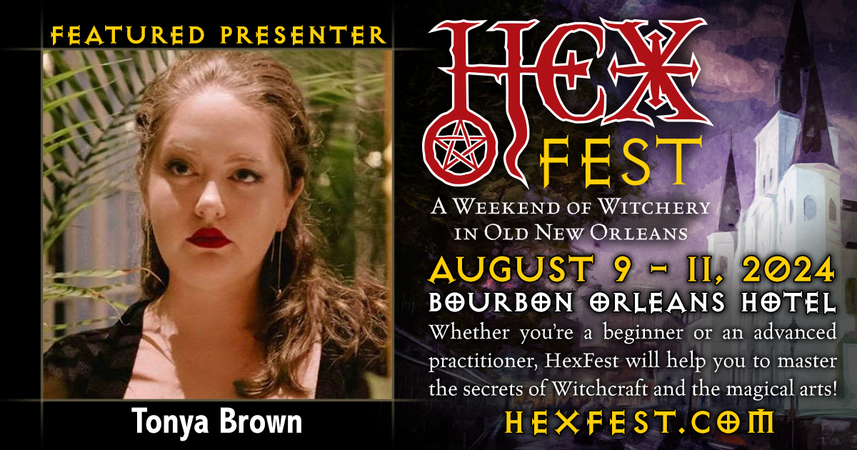 Tonya Brown - A Featured Presenter with HexFest 2024