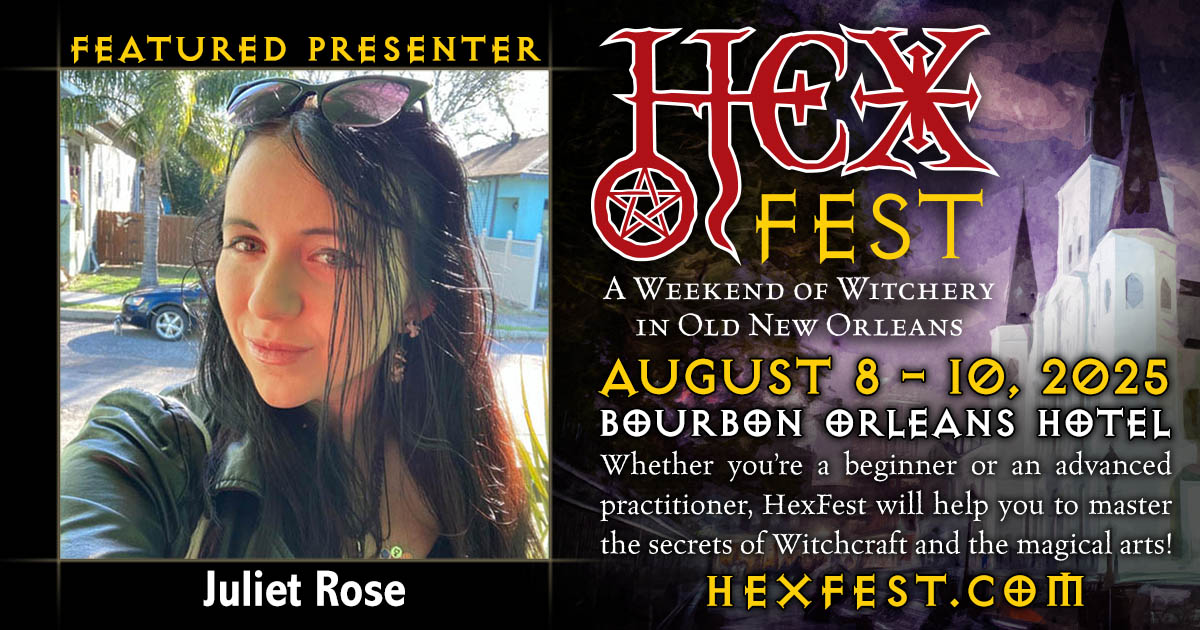 Juliet Rose - A Featured Presenter with HexFest 2025